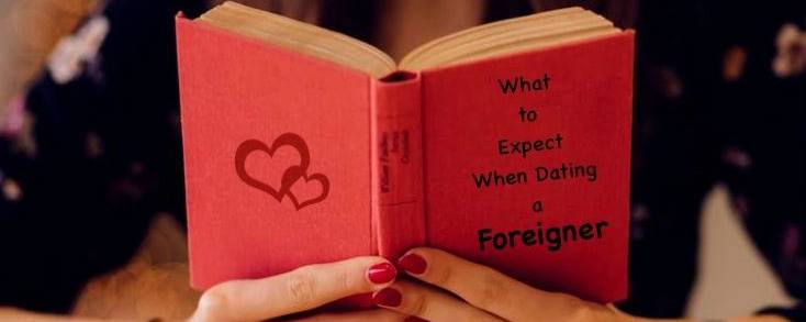 Dating a foreigner is worth it! Here's why...