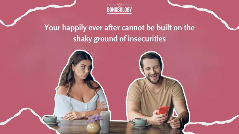 Feeling Insecure in Relationship? Signs and Ways to Overcome It