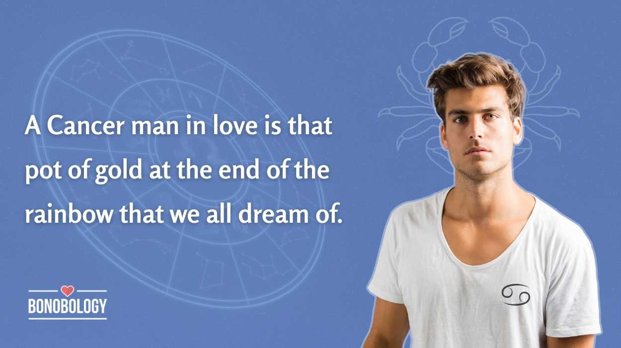 5 Signs To Watch Out For If You Are Dating A Cancerian Man