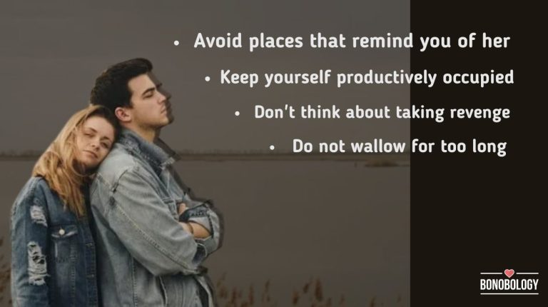 How To Get Over Your Ex-Girlfriend: 15 Expert Tips