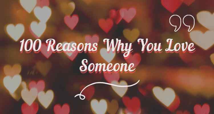 100 Reasons Why You Love Someone