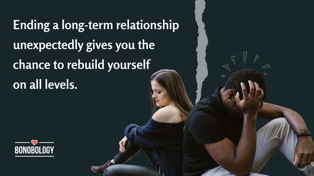 11 Expert Ways To Cope With A Sudden Breakup In A Long-Term Relationship