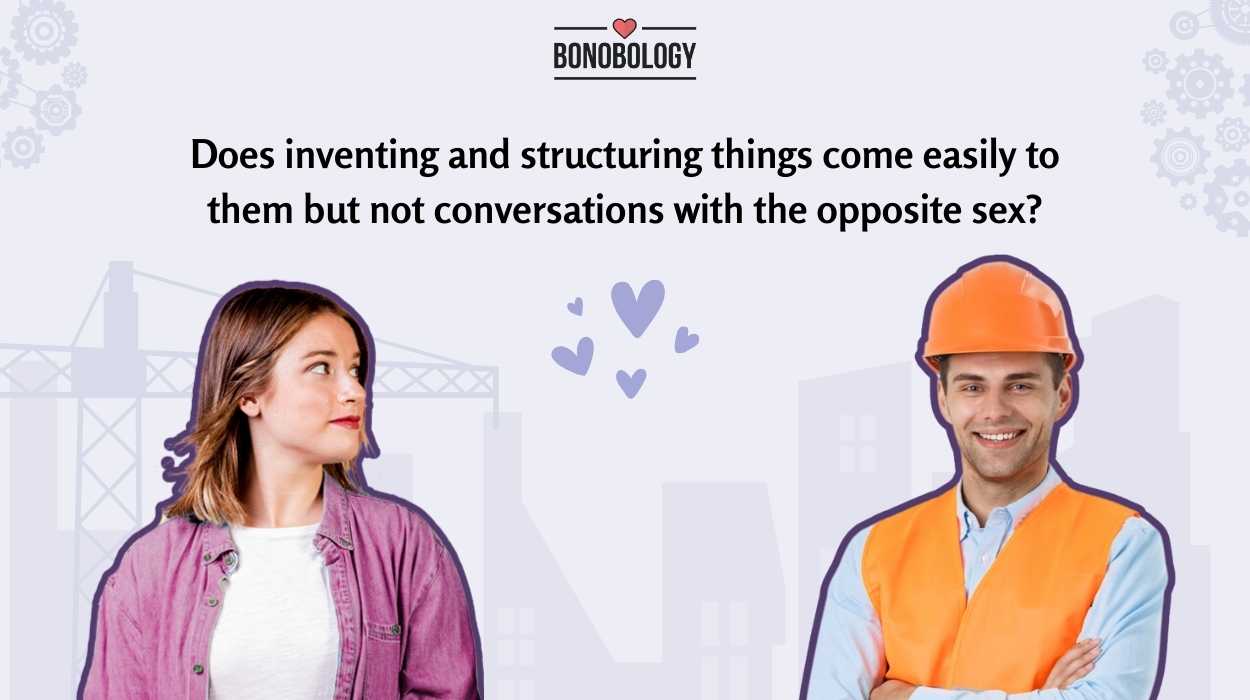 Dating An Engineer: 11 Things You Should Know