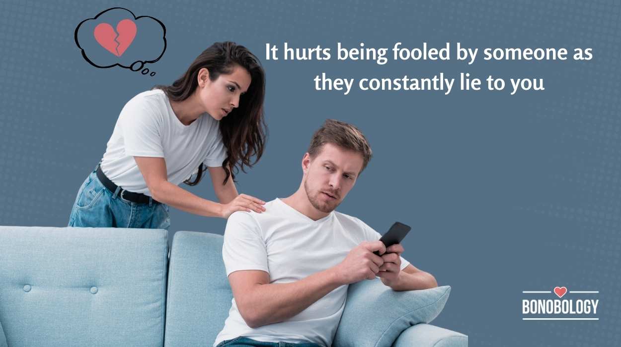 10 Steps To Recover If You’re Being Fooled By Someone You Love