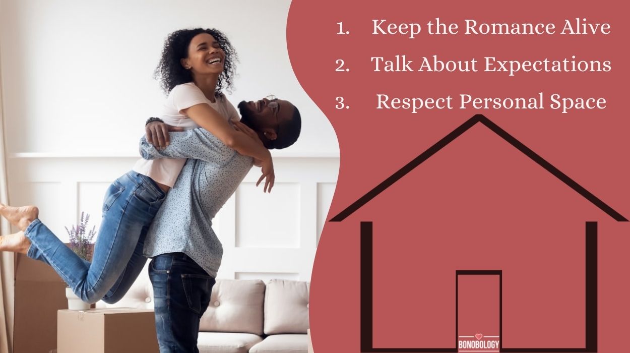 21 Expert Tips For Couples Moving In Together