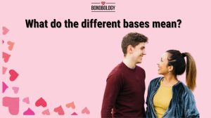 The 4 Bases In Relationships That We Unanimously Agree On