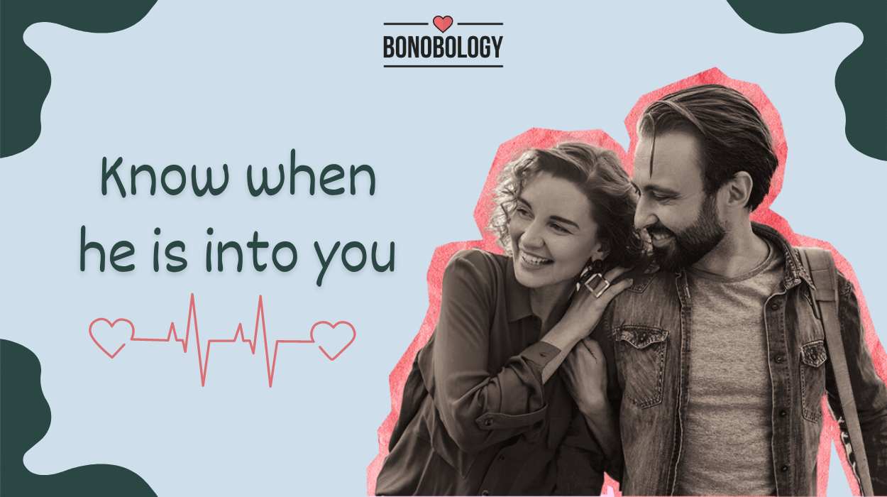 19 Powerful Signs Of Male Attraction You Need to Know